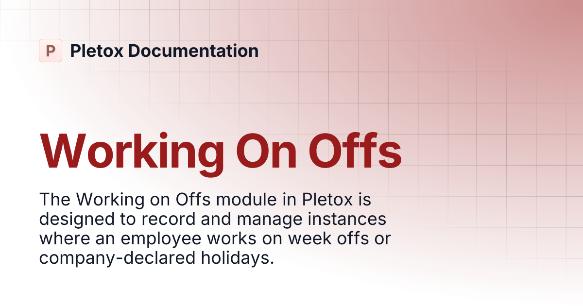 Working On Offs | Pletox Documentation